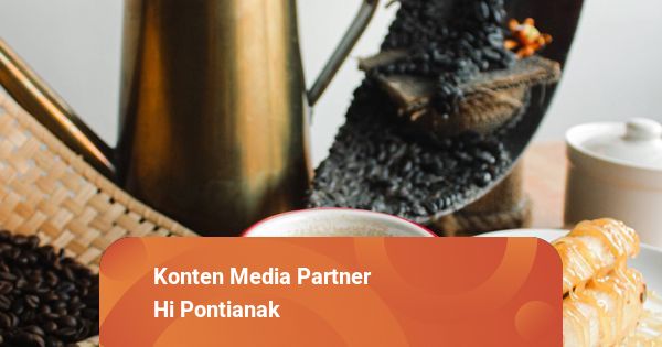 Harris Hotel Pontianak Hadirkan Traditional Coffee Corner | kumparan.com